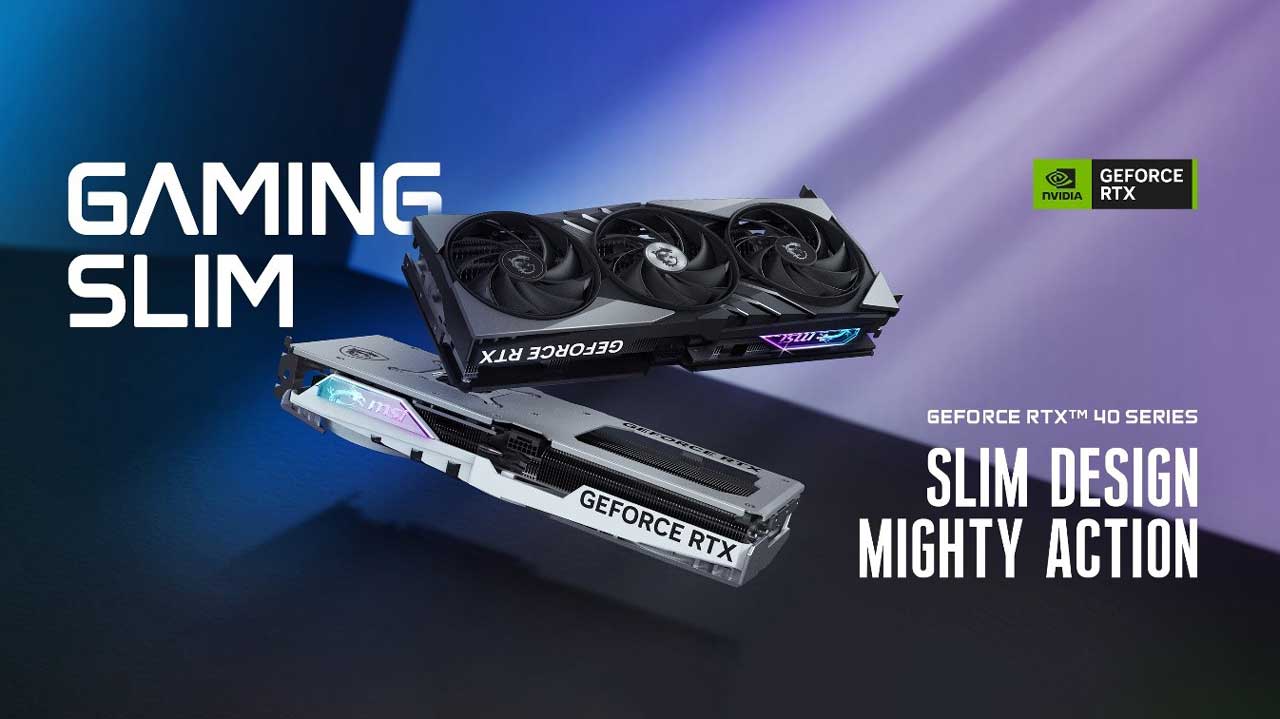 MSI Introduces GAMING SLIM Series Graphics Cards